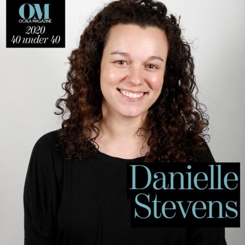 40 Under Forty: Danielle Stevens - July 2, 2020